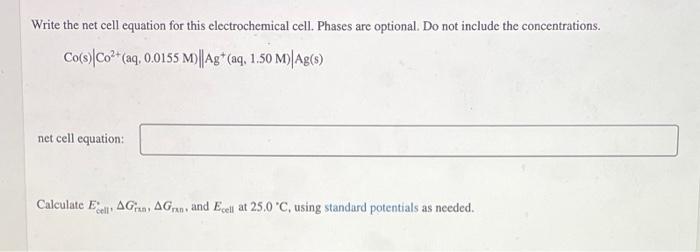 Solved Write the net cell equation for this electrochemical | Chegg.com