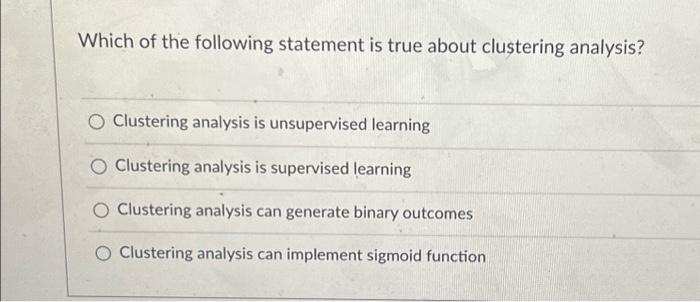 Solved Which of the following statement is true about | Chegg.com