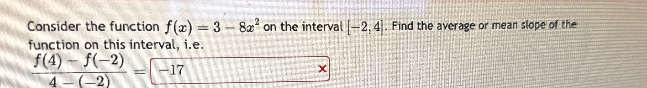Solved Consider the function f(x)=3-8x2 ﻿on the interval | Chegg.com