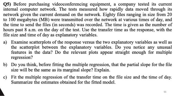 Solved (5) Before purchasing videoconferencing equipment, a | Chegg.com