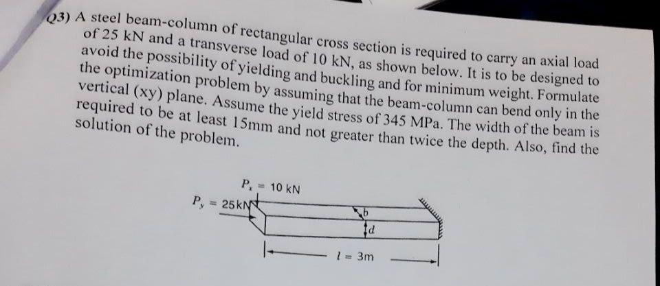 Solved 23) A steel beam-column of rectangular cross section | Chegg.com