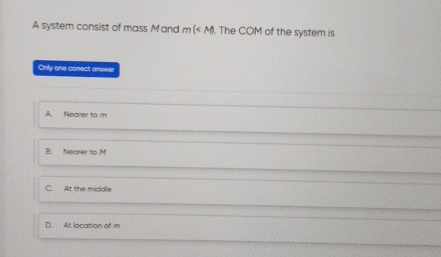 Solved A system consist of mass M ﻿and m