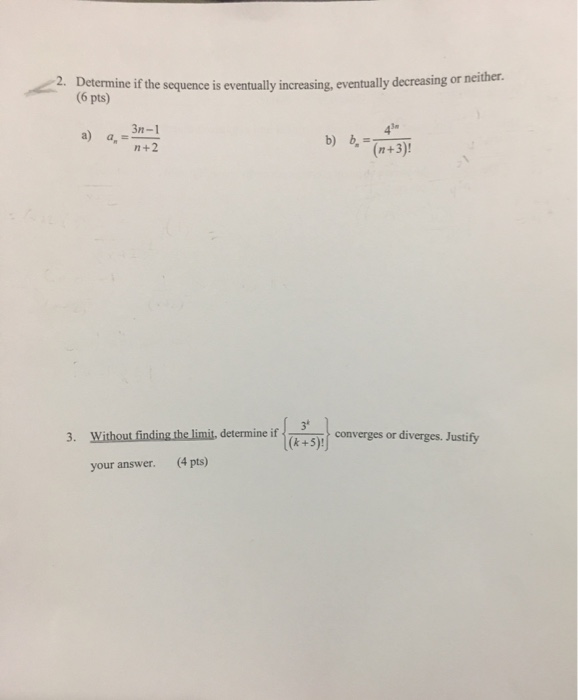 Solved Determine if the sequence is eventually increasing, | Chegg.com