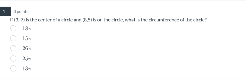 Solved 10 ﻿pointsIf (3,-7) ﻿is the center of a circle and | Chegg.com