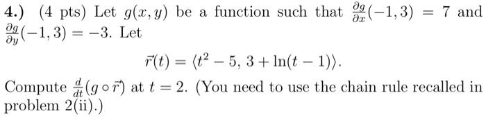 Solved 4.) (4 pts) Let g(x,y) be a function such that | Chegg.com