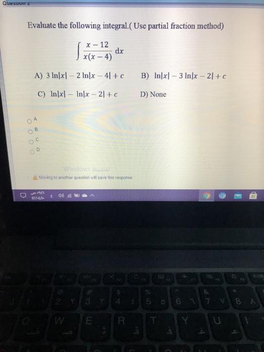 Solved Ques Evaluate the following integral.(Use partial | Chegg.com