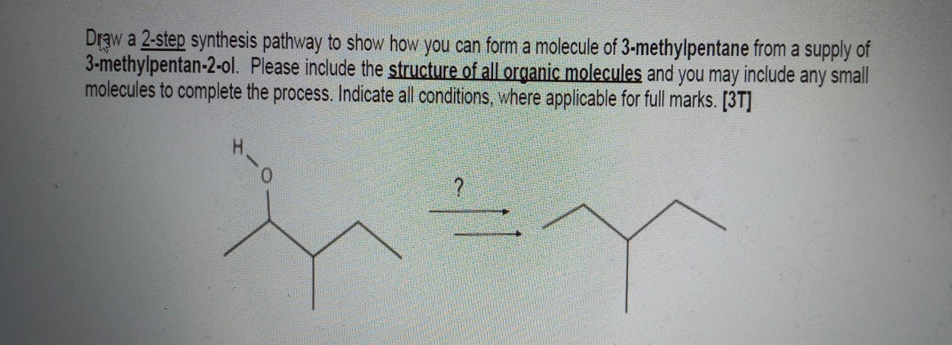 Solved Draw a 2-step synthesis pathway to show how you can | Chegg.com