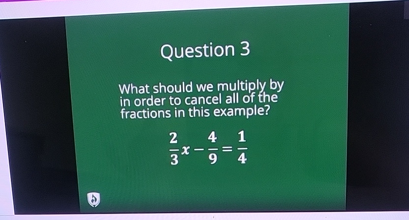 Solved Question 3What should we multiply by in order to | Chegg.com