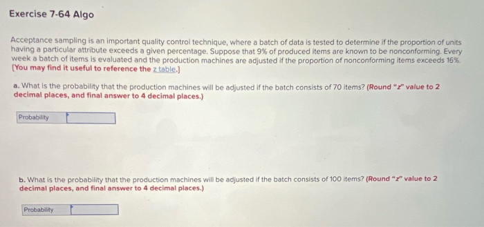 Solved Exercise 7-64 Algo Acceptance sampling is an | Chegg.com