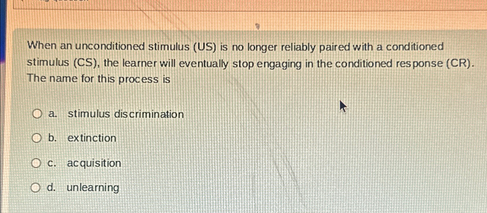 Solved When an unconditioned stimulus (US) ﻿is no longer | Chegg.com