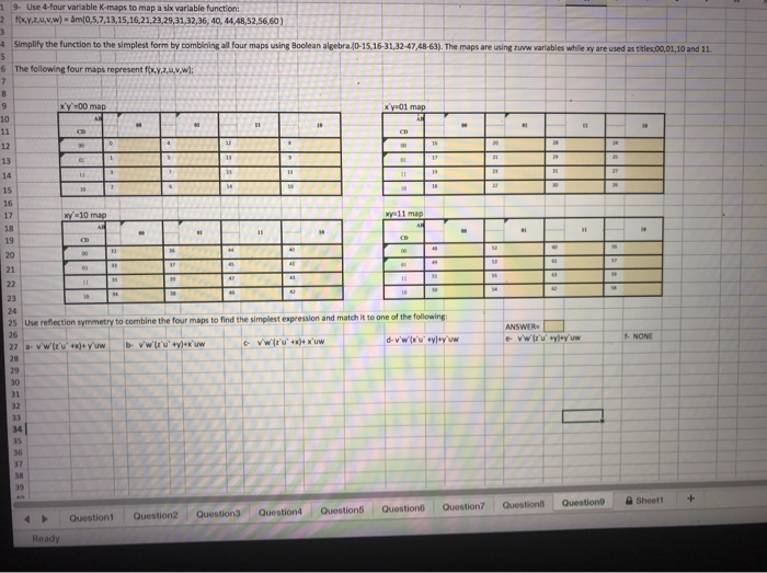 Solved 1 9 Use 4 Four Variable K Maps To Map A Six Variable