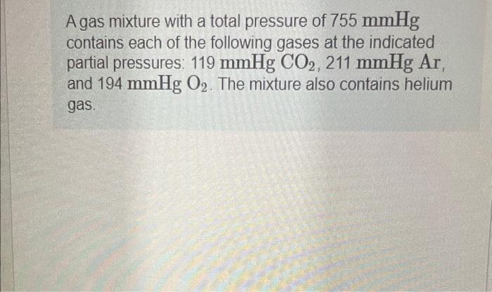 Solved What is the partial pressure of the helium gas? | Chegg.com