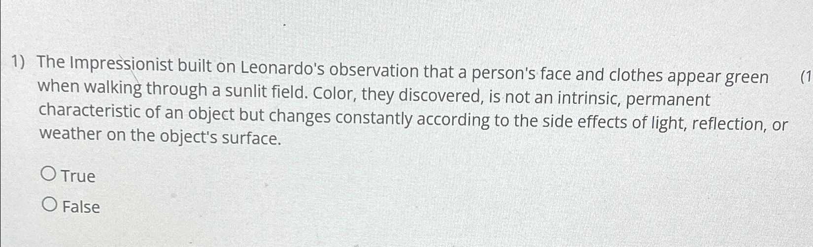 Solved The Impressionist built on Leonardo's observation | Chegg.com