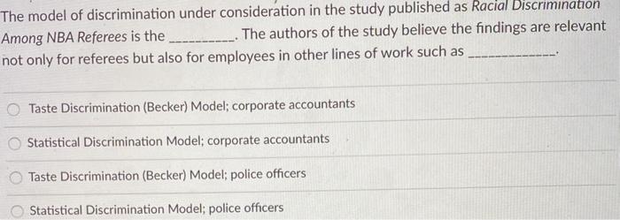 Solved The model of discrimination under consideration in | Chegg.com