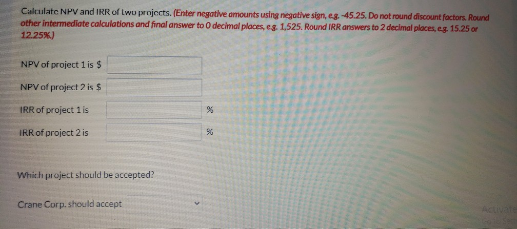 Solved -11 Crane Corp. management is evaluating two mutually | Chegg.com