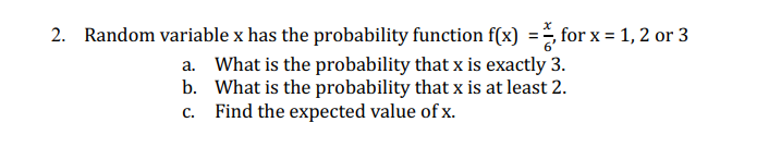 Solved Random variable x ﻿has the probability function | Chegg.com
