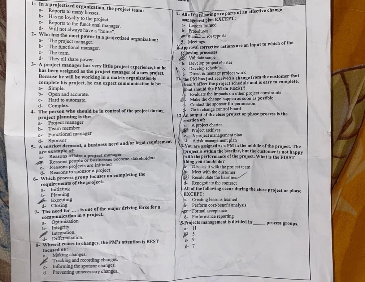 Solved 1- In a projectized organization, the project team: | Chegg.com