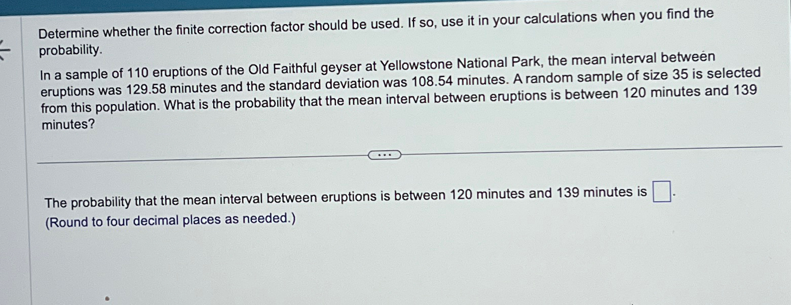 Solved Determine whether the finite correction factor should | Chegg.com