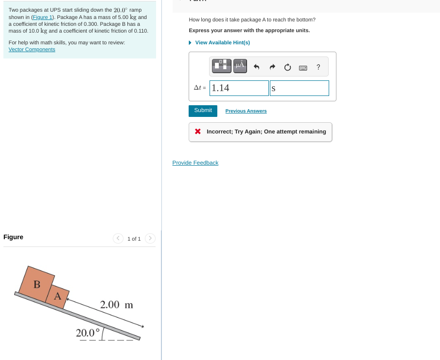 Two packages at UPS start sliding down the | Chegg.com