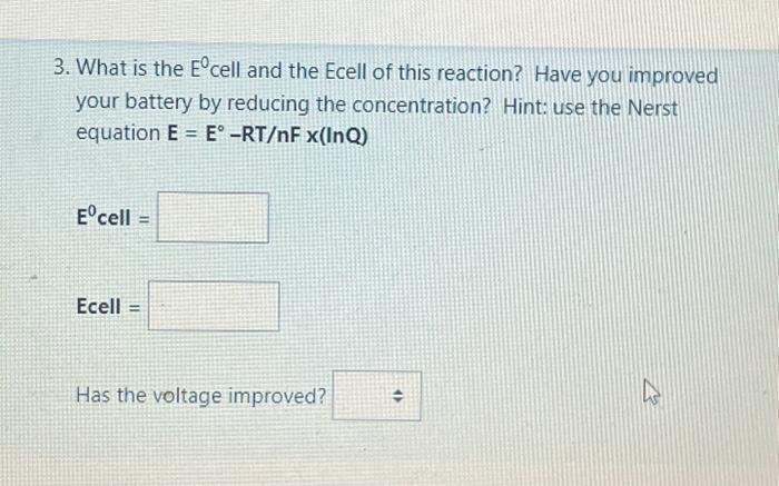 Solved 3. What is the E0 cell and the Ecell of this | Chegg.com