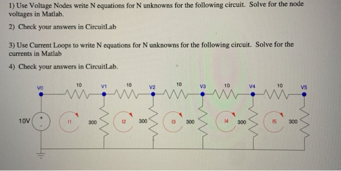 Solved 1) Use Voltage Nodes write N equations for N unknowns | Chegg.com