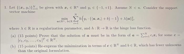1. Let {(xi,yi)}i=1N be given with xi∈Rn and | Chegg.com