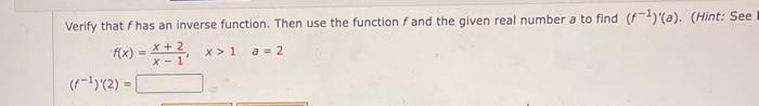 Solved Verify that f has an inverse function. Then use the | Chegg.com
