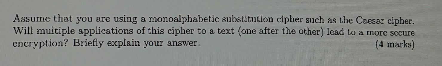 Solved Assume that you are using a monoalphabetic | Chegg.com