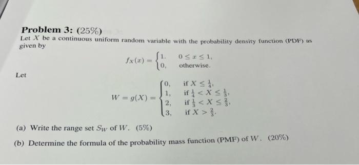 Solved Problem 3 25 Let X Be A Continuous Uniform 