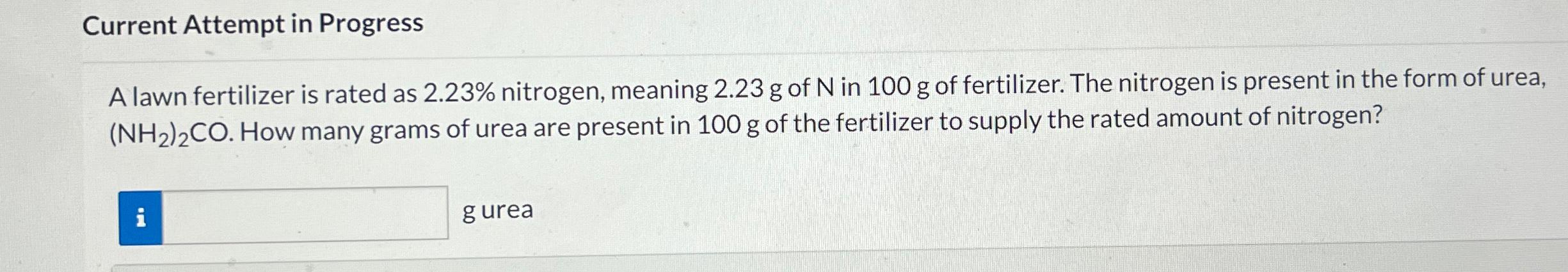 Solved Current Attempt in ProgressA lawn fertilizer is rated | Chegg.com