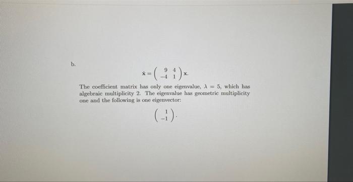 Solved The coefficient matrix has only one eigenvalue, A= 5, | Chegg.com