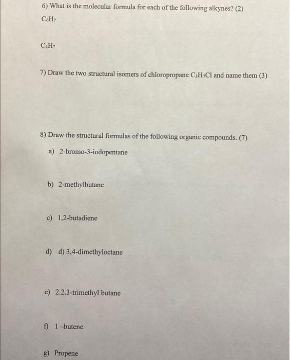 Solved 7) Draw the two structural isomers of chloropropane | Chegg.com