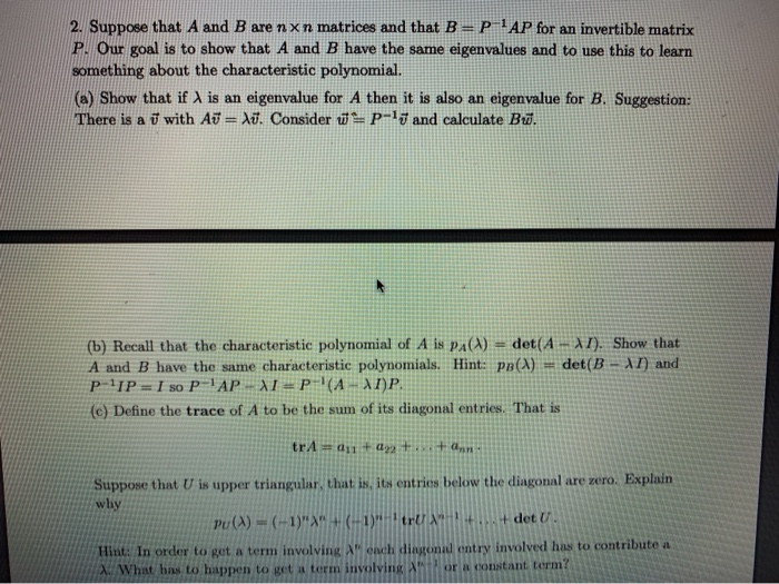 Solved 2. Suppose that A and B are nxn matrices and that | Chegg.com