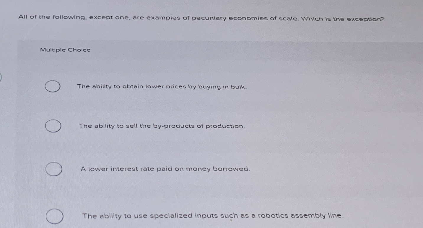 Solved All of the following, except one, are examples of | Chegg.com