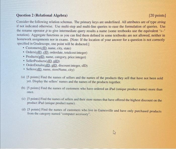 Solved Question 2 (Relational Algebra) [20 points] Consider | Chegg.com