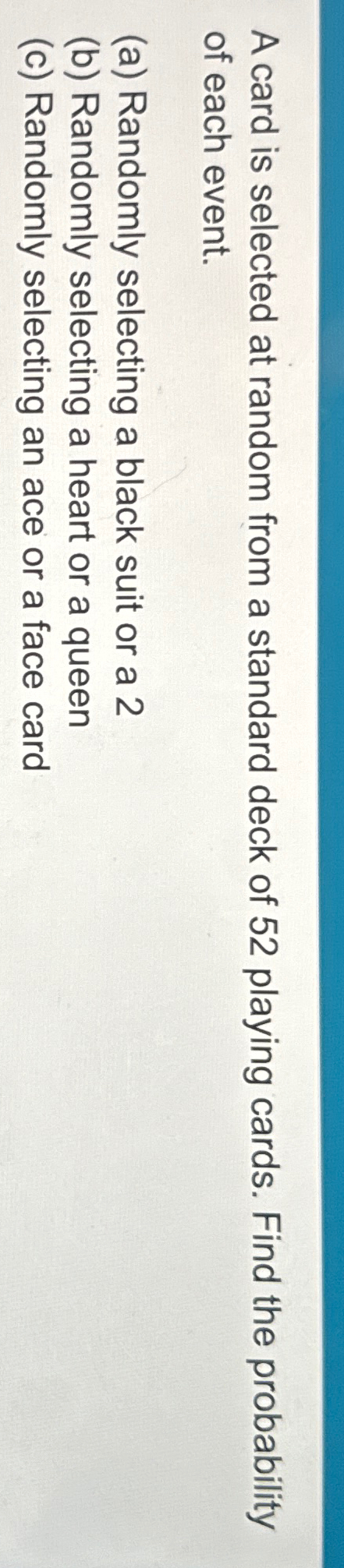 Solved A card is selected at random from a standard deck of | Chegg.com