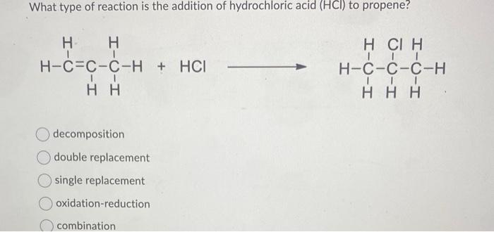 Solved What type of reaction is the addition of hydrochloric | Chegg.com