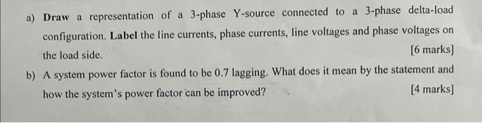 Solved a) Draw a representation of a 3-phase Y-source | Chegg.com