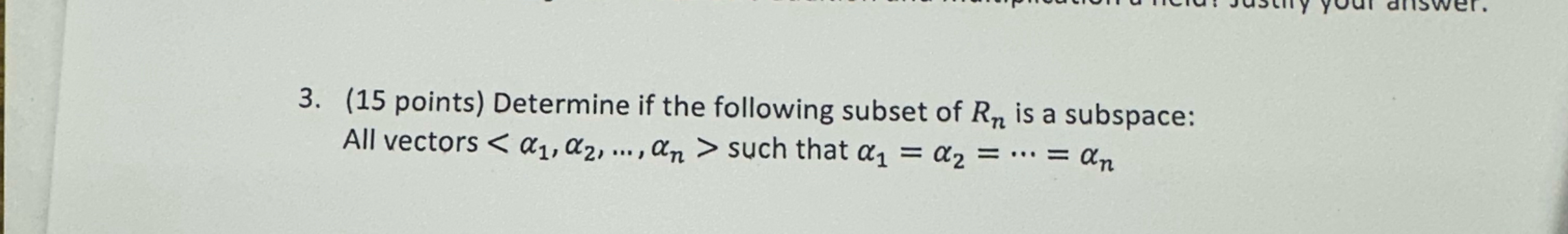 Solved (15 ﻿points) ﻿Determine if the following subset of Rn | Chegg.com