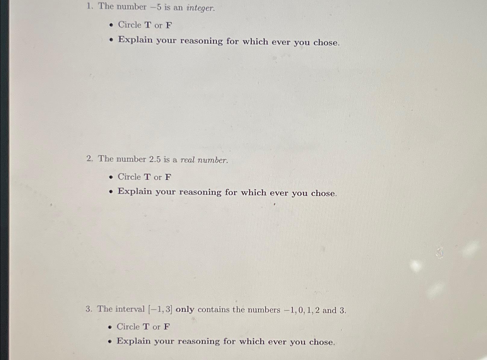 Solved The number -5 ﻿is an integer.Circle T or FExplain | Chegg.com