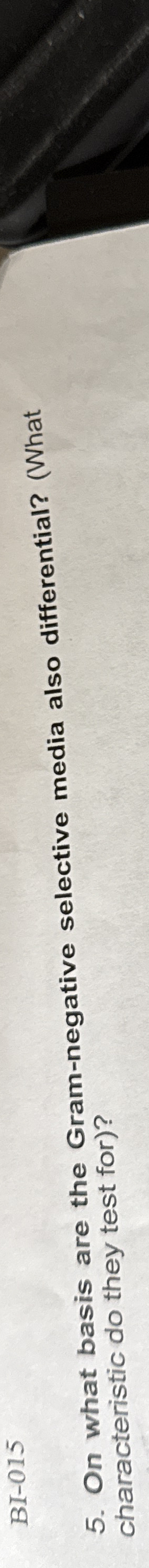 Solved BI-0155. ﻿On what basis are the Gram-negative | Chegg.com