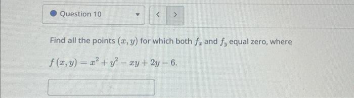 Solved Find all the points (x,y) for which both fx and fy | Chegg.com