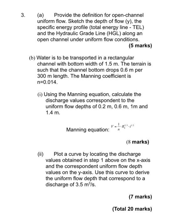 Solved (a) Provide the definition for open-channel uniform | Chegg.com