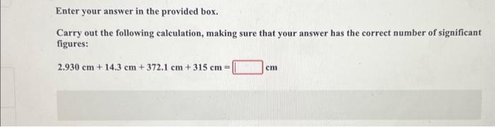 Solved Enter your answer in the provided box. Carry out the | Chegg.com