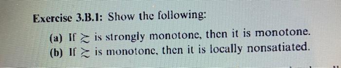 Solved Exercise 3.B.1: Show the following: (a) If ≿ is | Chegg.com