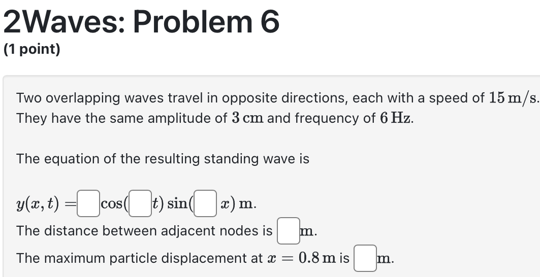 Solved Two overlapping waves travel in opposite directions, | Chegg.com