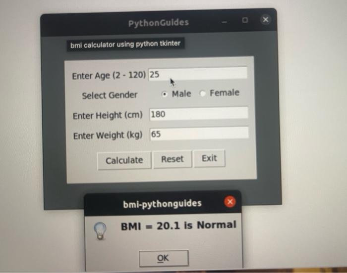 Solved I do BMI calculator in ( tkinter GUI python) can | Chegg.com