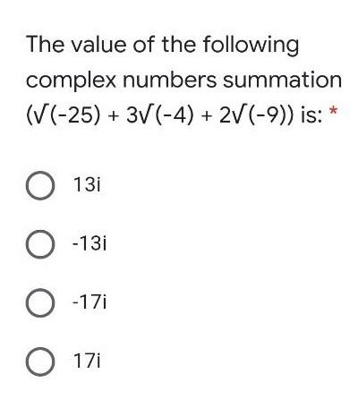Solved The value of the following complex numbers summation | Chegg.com