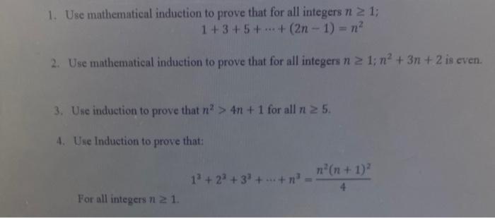 Solved 1. Use mathematical induction to prove that for all | Chegg.com