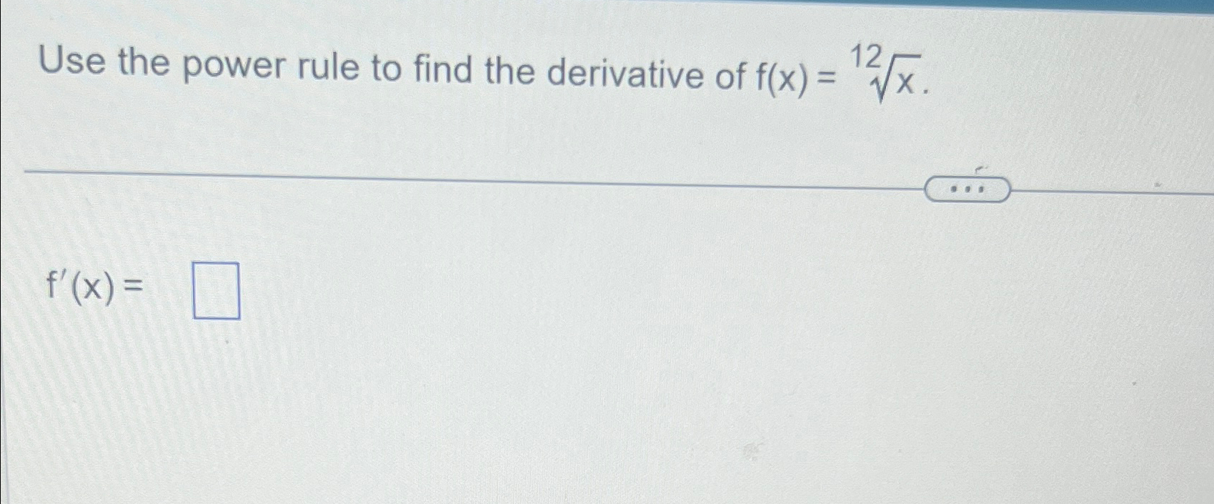 Solved Use the power rule to find the derivative of | Chegg.com